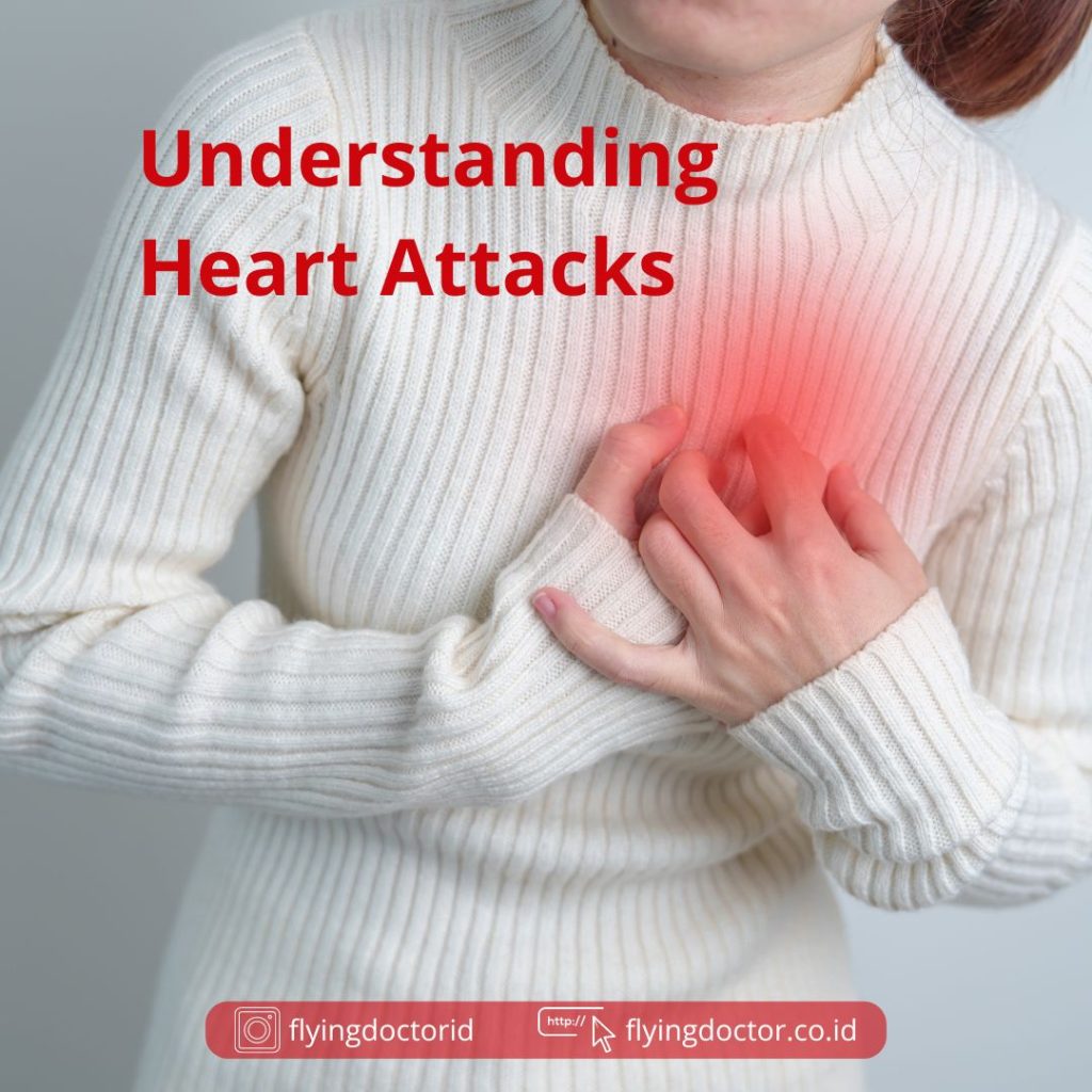 6 Heart Attack Warning Signs – Flying Doctor Indonesia